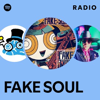 FAKE SOUL Radio | Spotify Playlist