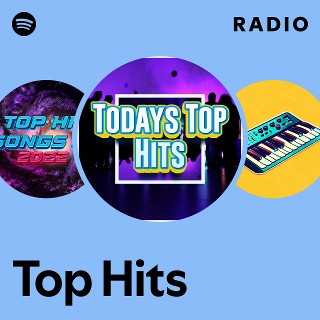 Top Hits Radio - playlist by Spotify | Spotify