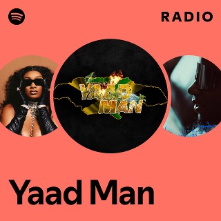 Yaad Man Radio - playlist by Spotify | Spotify
