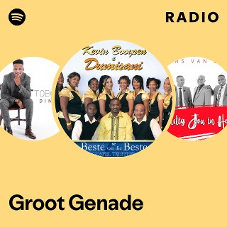 Groot Genade Radio | Spotify Playlist
