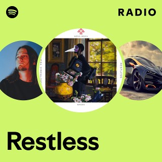 Restless Radio - playlist by Spotify | Spotify
