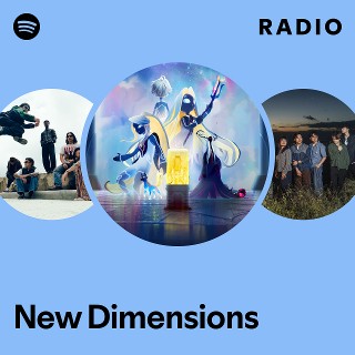 New Dimensions Radio - playlist by Spotify | Spotify