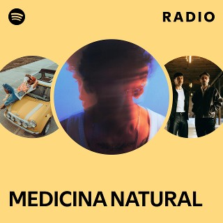 MEDICINA NATURAL Radio | Spotify Playlist
