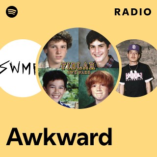 Awkward Radio | Spotify Playlist