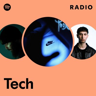 Tech Radio | Spotify Playlist