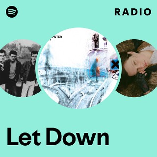 Let Down Radio | Spotify Playlist