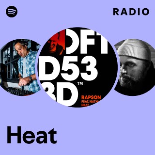 Heat Radio | Spotify Playlist