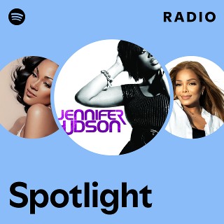 Spotlight Radio | Spotify Playlist