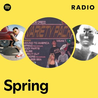 Spring Radio | Spotify Playlist