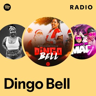 Dingo Bell Radio - playlist by Spotify | Spotify