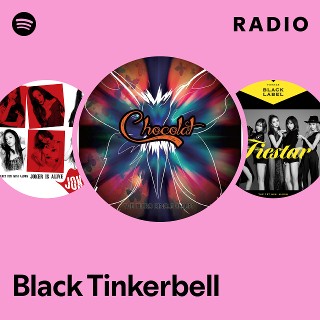 Black Tinkerbell Radio | Spotify Playlist
