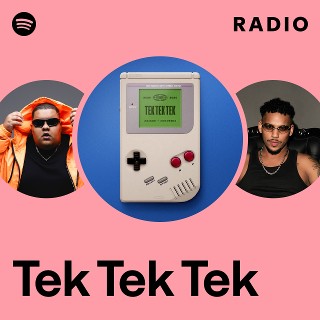 Tek Tek Tek Radio - playlist by Spotify | Spotify