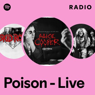 Poison - Live Radio | Spotify Playlist