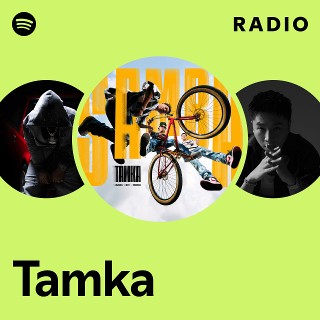 Tamka Radio | Spotify Playlist