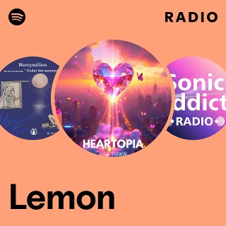 Lemon Radio | Spotify Playlist