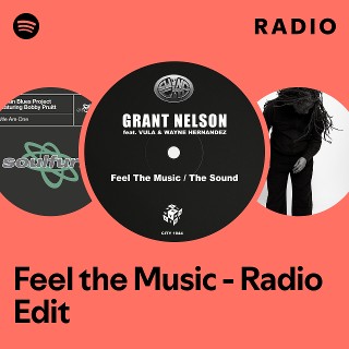 Feel The Music Radio Edit Radio Spotify Playlist