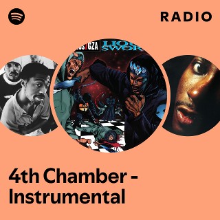 4th Chamber - Instrumental Radio - playlist by Spotify | Spotify