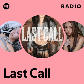 Last Call Radio | Spotify Playlist