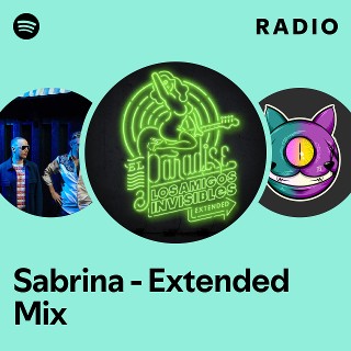 Sabrina - Extended Mix Radio - playlist by Spotify | Spotify