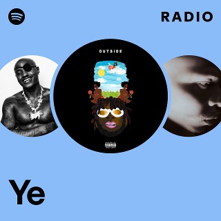 Ye Radio - playlist by Spotify | Spotify