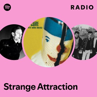 Strange Attraction Radio | Spotify Playlist