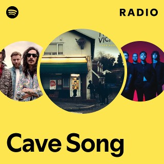 Cave Song Radio | Spotify Playlist