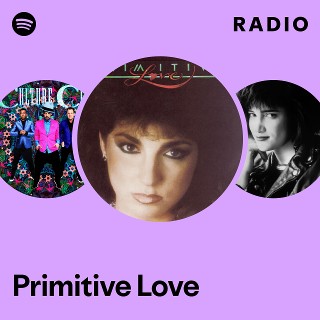 Primitive Love Radio | Spotify Playlist