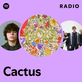 Cactus Radio | Spotify Playlist