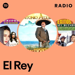 El Rey Radio | Spotify Playlist