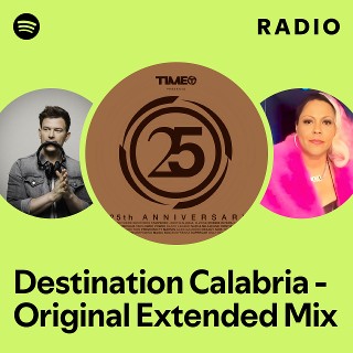 Destination Calabria - Original Extended Mix Radio | Spotify Playlist