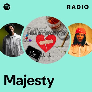 Majesty Radio | Spotify Playlist