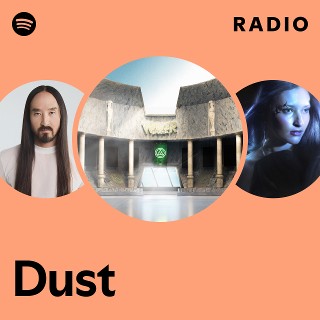 Dust Radio | Spotify Playlist