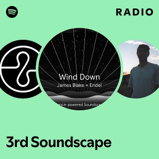3rd Soundscape Radio | Spotify Playlist