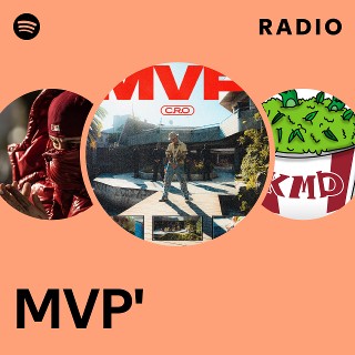MVP' Radio - playlist by Spotify | Spotify