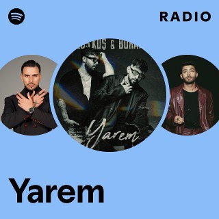 Yarem Radio - playlist by Spotify | Spotify