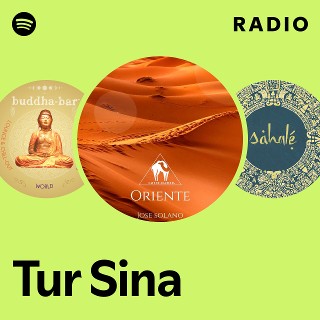 Tur Sina Radio | Spotify Playlist