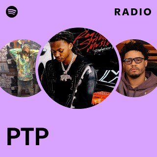 PTP Radio | Spotify Playlist