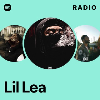 Lil Lea Radio - playlist by Spotify | Spotify