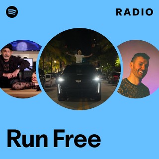 Run Free Radio - playlist by Spotify | Spotify