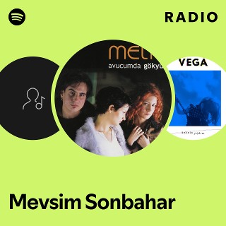 Mevsim Sonbahar Radio | Spotify Playlist