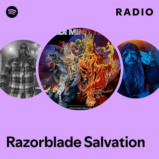 Razorblade Salvation Radio - playlist by Spotify | Spotify