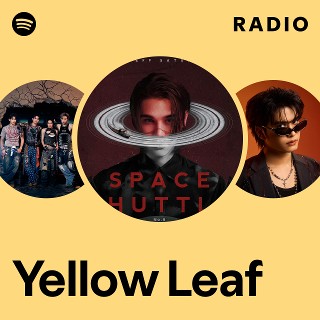 Yellow Leaf Radio | Spotify Playlist