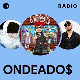 ONDEADOS Radio | Spotify Playlist