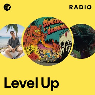 Level Up Radio | Spotify Playlist