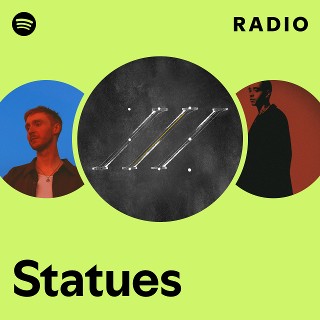 Statues Radio | Spotify Playlist