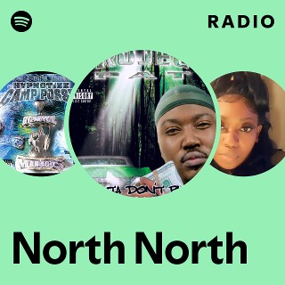 North North Radio | Spotify Playlist