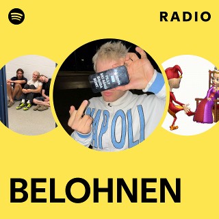 BELOHNEN Radio | Spotify Playlist