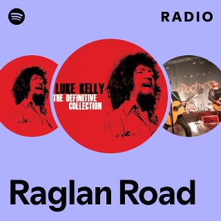 Raglan Road Radio - playlist by Spotify | Spotify