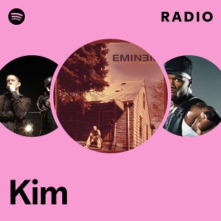 Kim Radio | Spotify Playlist