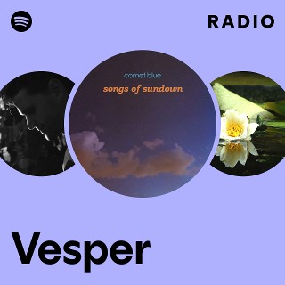 Vesper Radio | Spotify Playlist